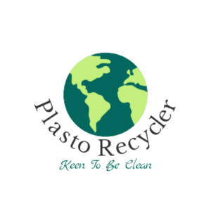 Plasto Recycler – Keen To Be Clean